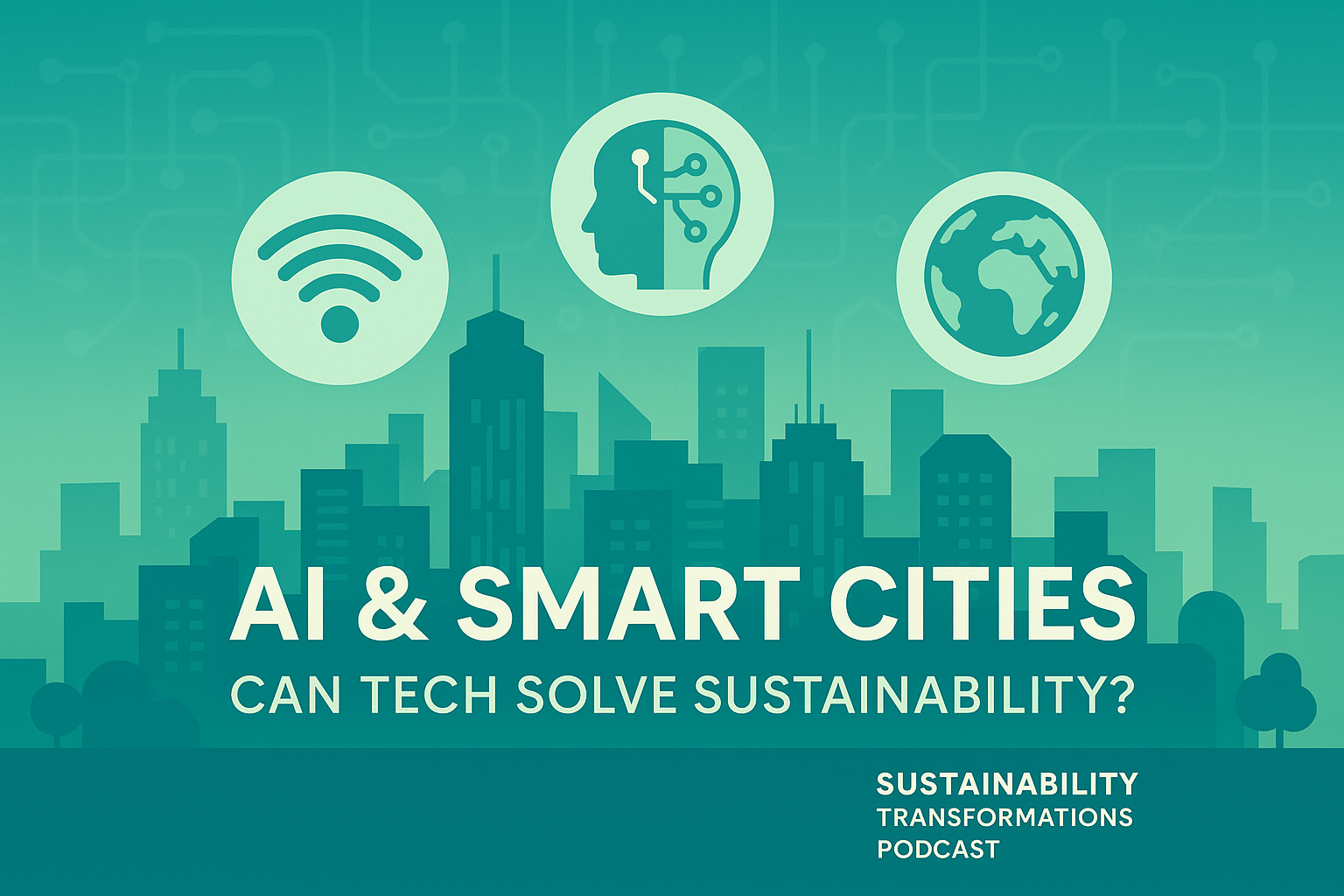 How AI and Smart Cities Are Revolutionising Urban Sustainability - Sustainability Transformations